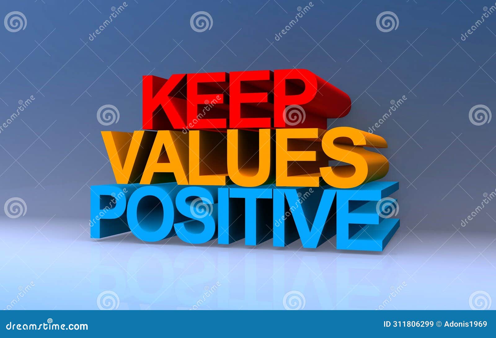 Keep Values Positive on Blue Stock Illustration - Illustration of ...