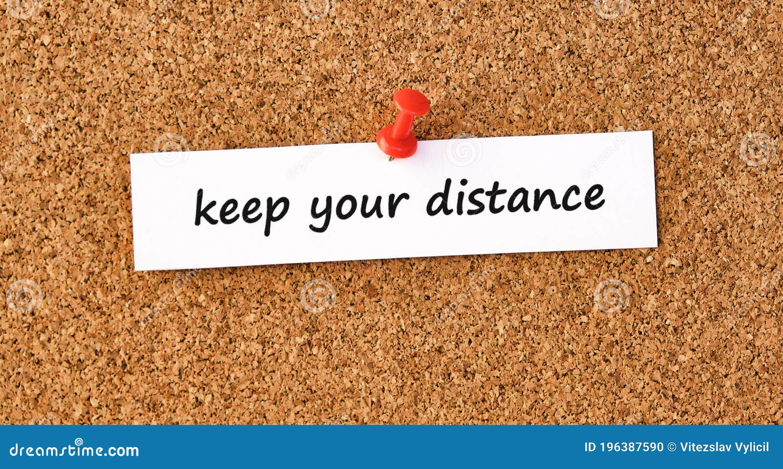Keep Your Distance. Text Written on a Piece of Paper, Cork Board ...