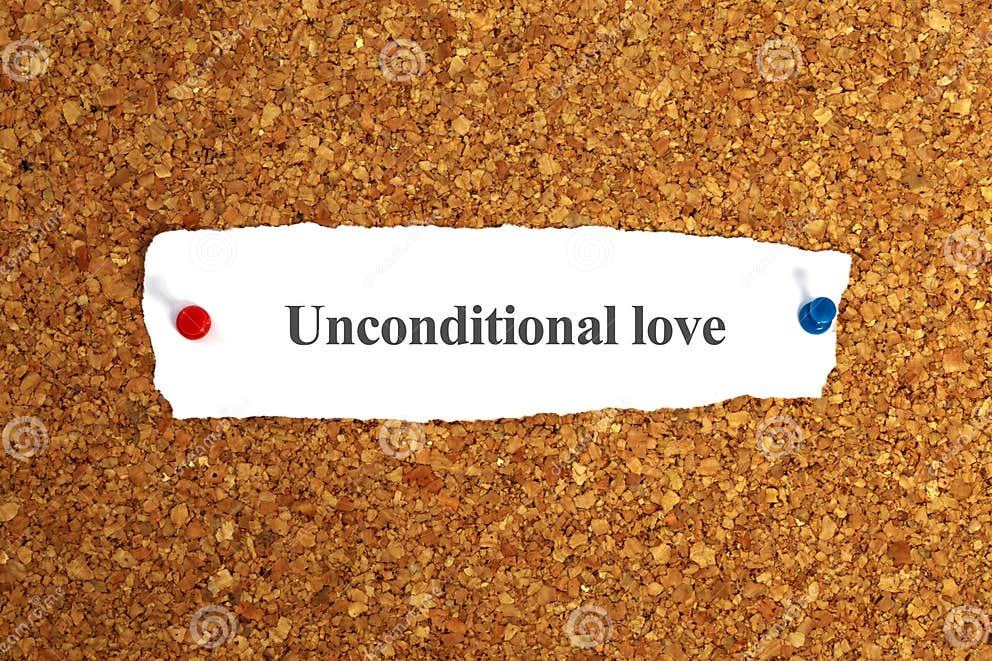 Unconditional Love Word on Paper Stock Photo - Image of receive ...