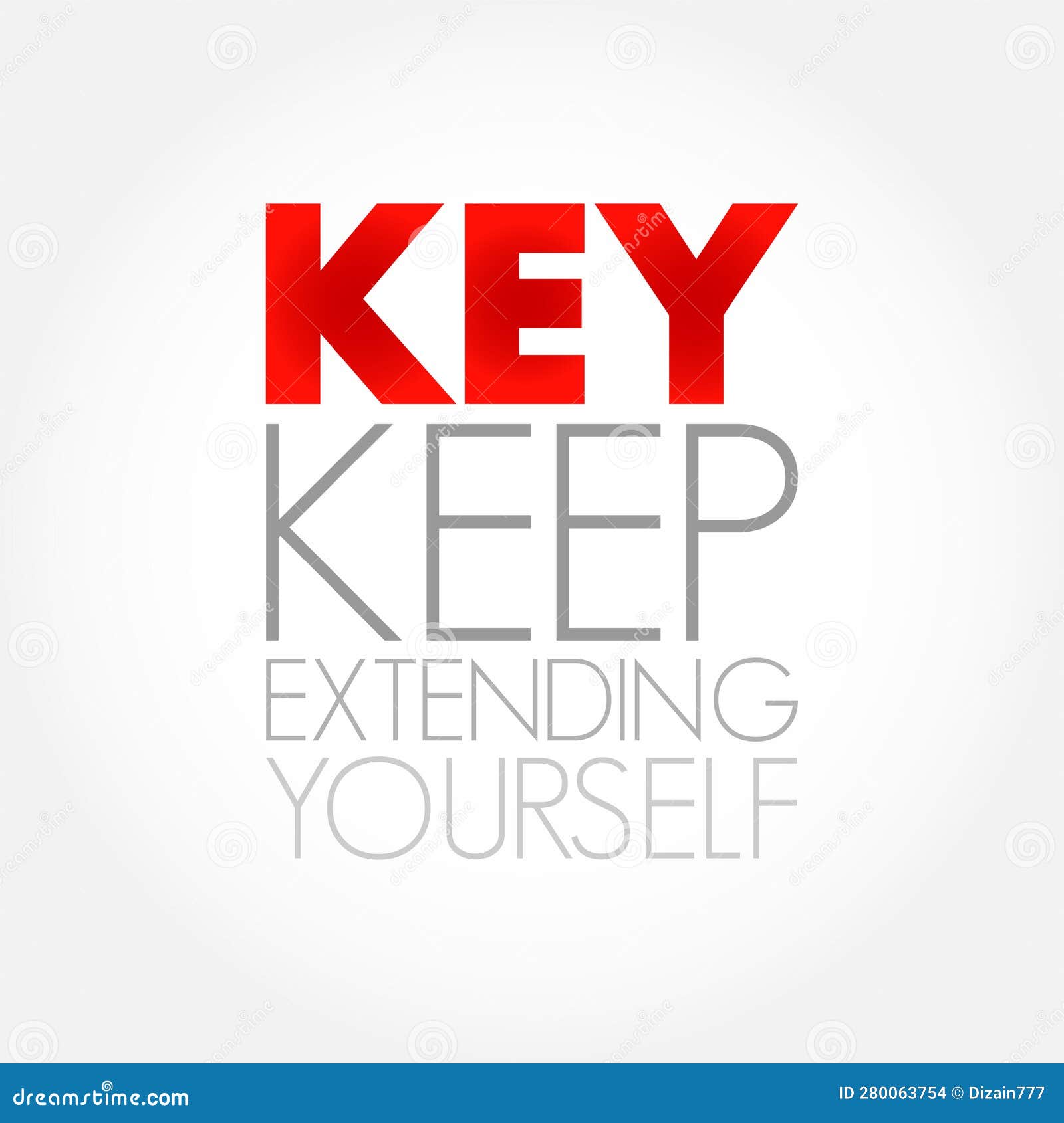 KEY - Keep Extending Yourself Acronym, Business Concept Background ...