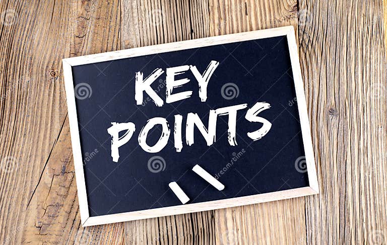 KEY POINTS Text on a Chalkboard on the Wooden Background Stock Photo ...