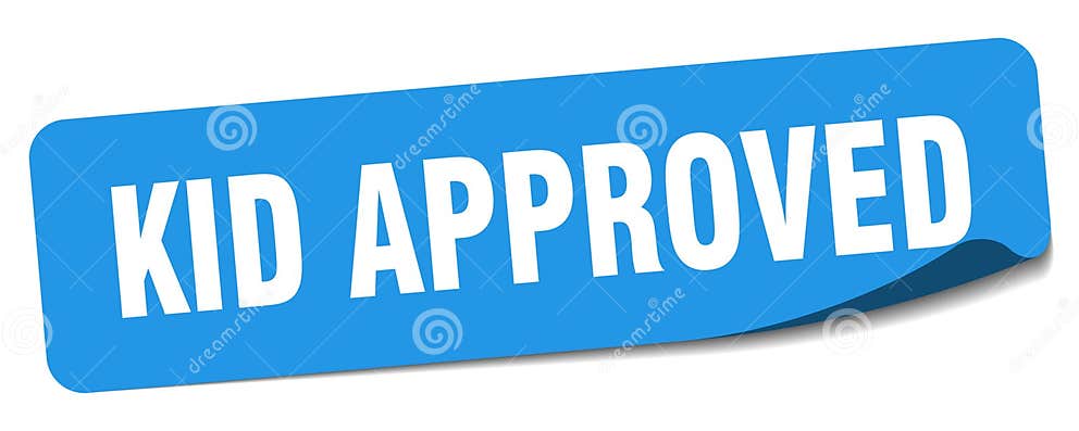 Kid Approved Sticker. Kid Approved Label Stock Vector - Illustration of ...