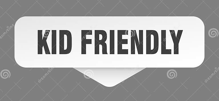Kid Friendly Sticker. Kid Friendly Sign Isolated on Gray Background ...