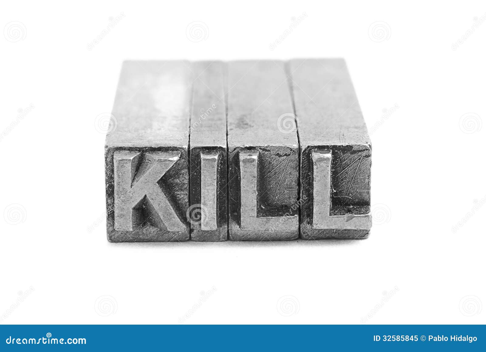 KILL Sign, Antique Metal Letter Type Stock Image - Image of press ...