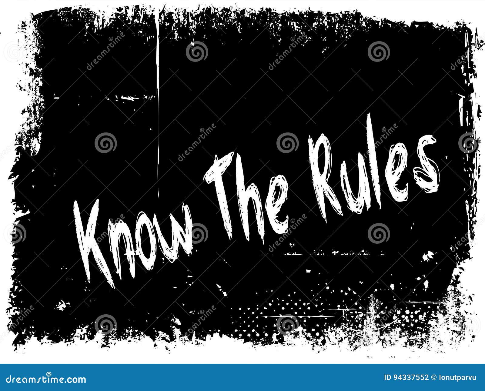 KNOW THE RULES On Black Grunge Background. Stock Illustration ...