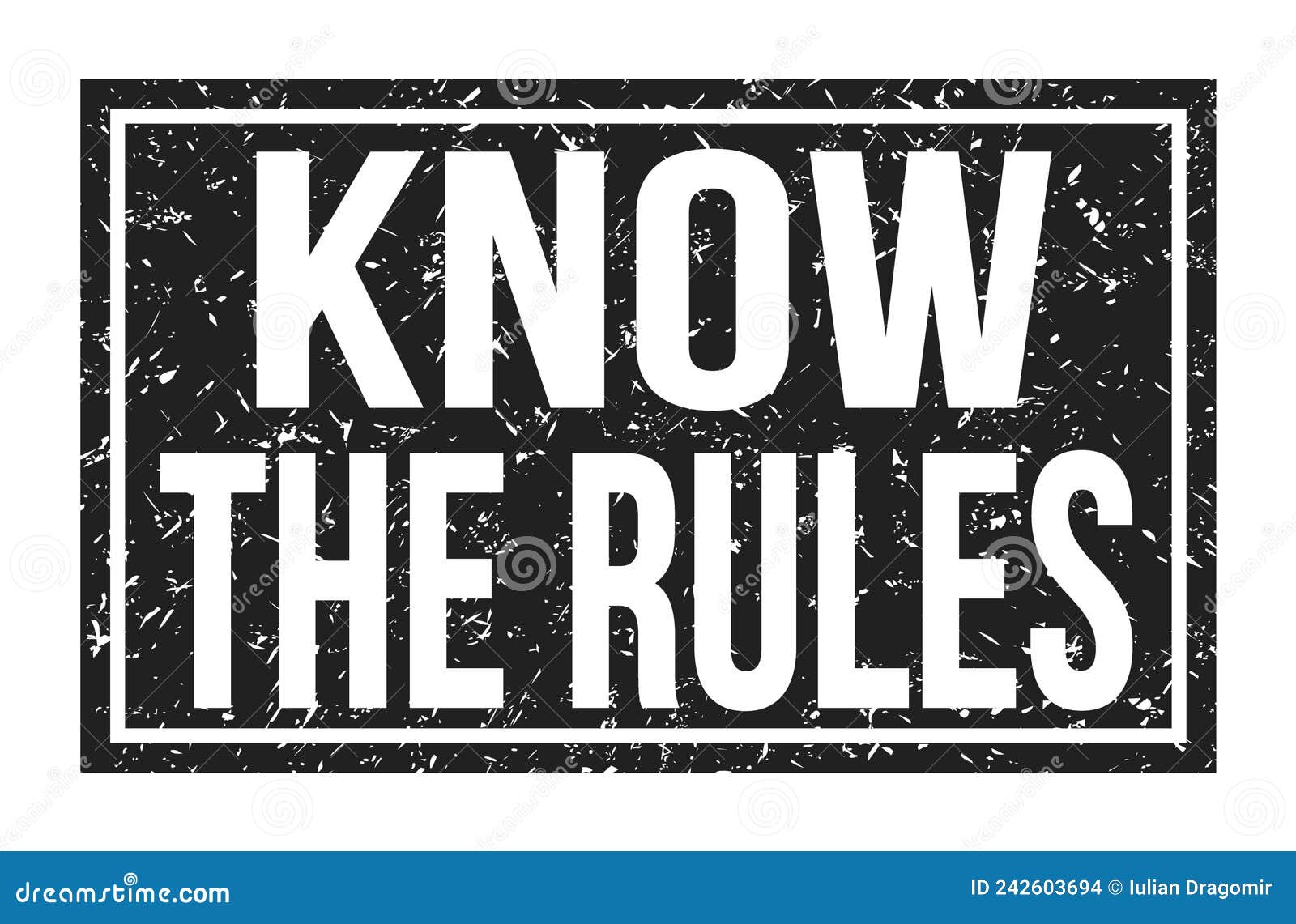 KNOW the RULES, Words on Black Rectangle Stamp Sign Stock Illustration ...