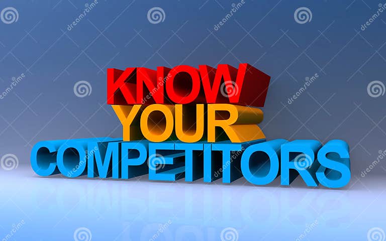 Know Your Competitors on Blue Stock Illustration - Illustration of ...