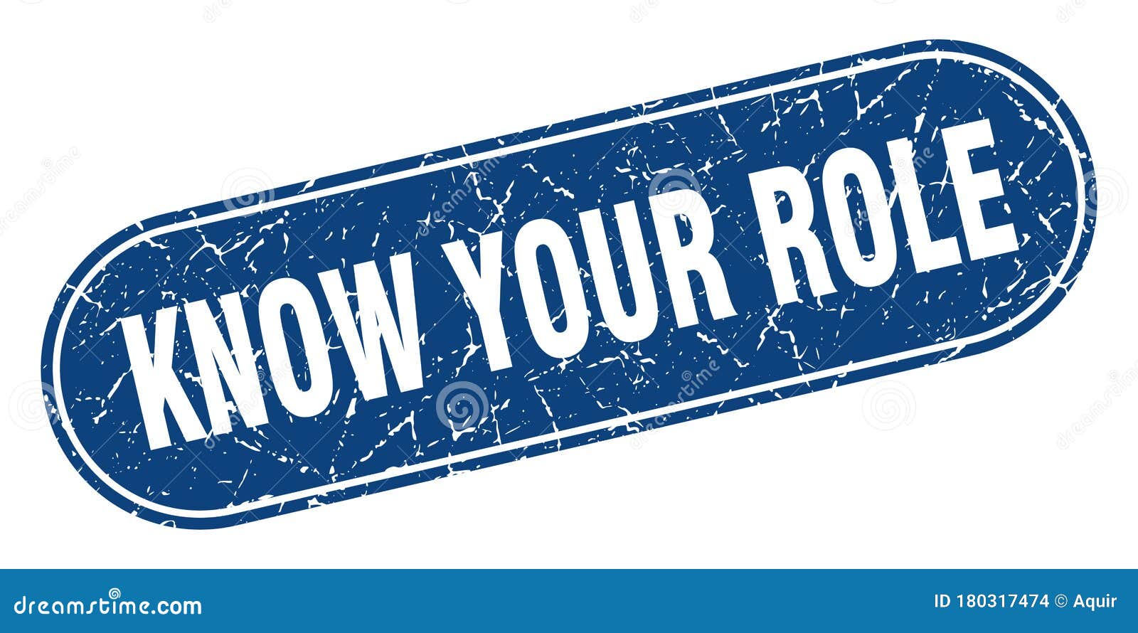 Know Your Role Sign. Know Your Role Grunge Stamp Stock Vector ...