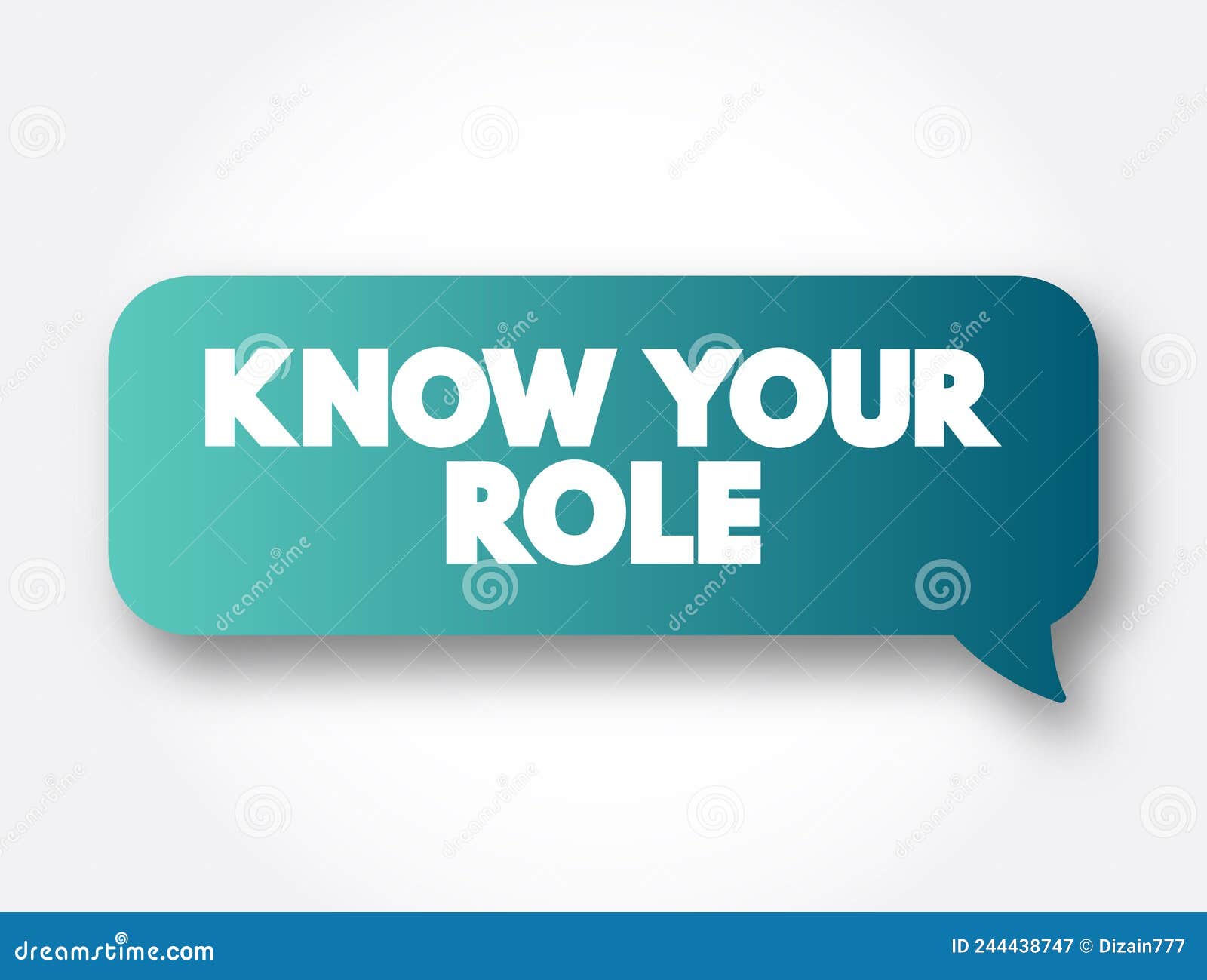 Know Your Role Text Message Bubble, Concept Background Stock Image ...