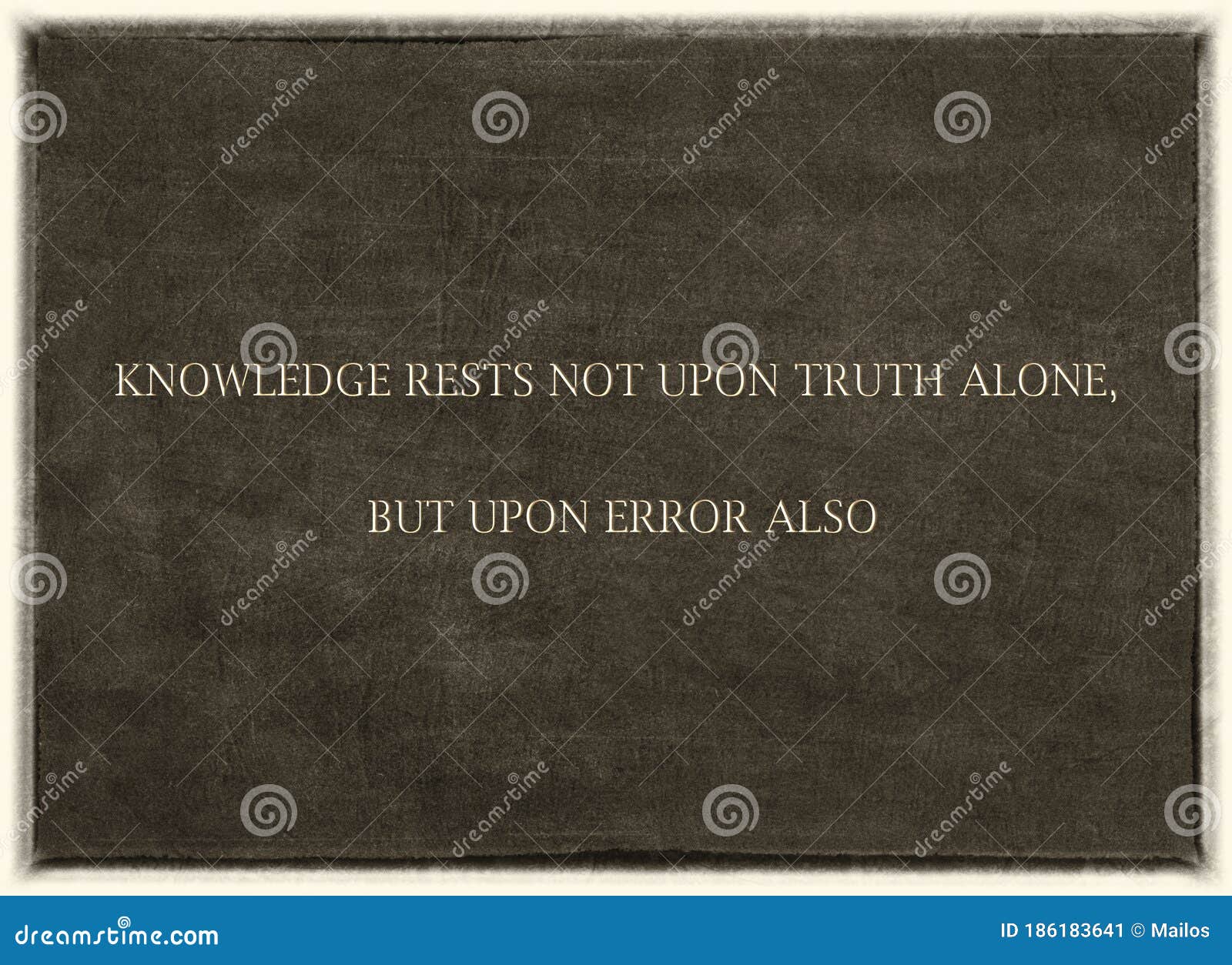 Knowledge is Not only Based on Truth, but Also on the Error Written on ...