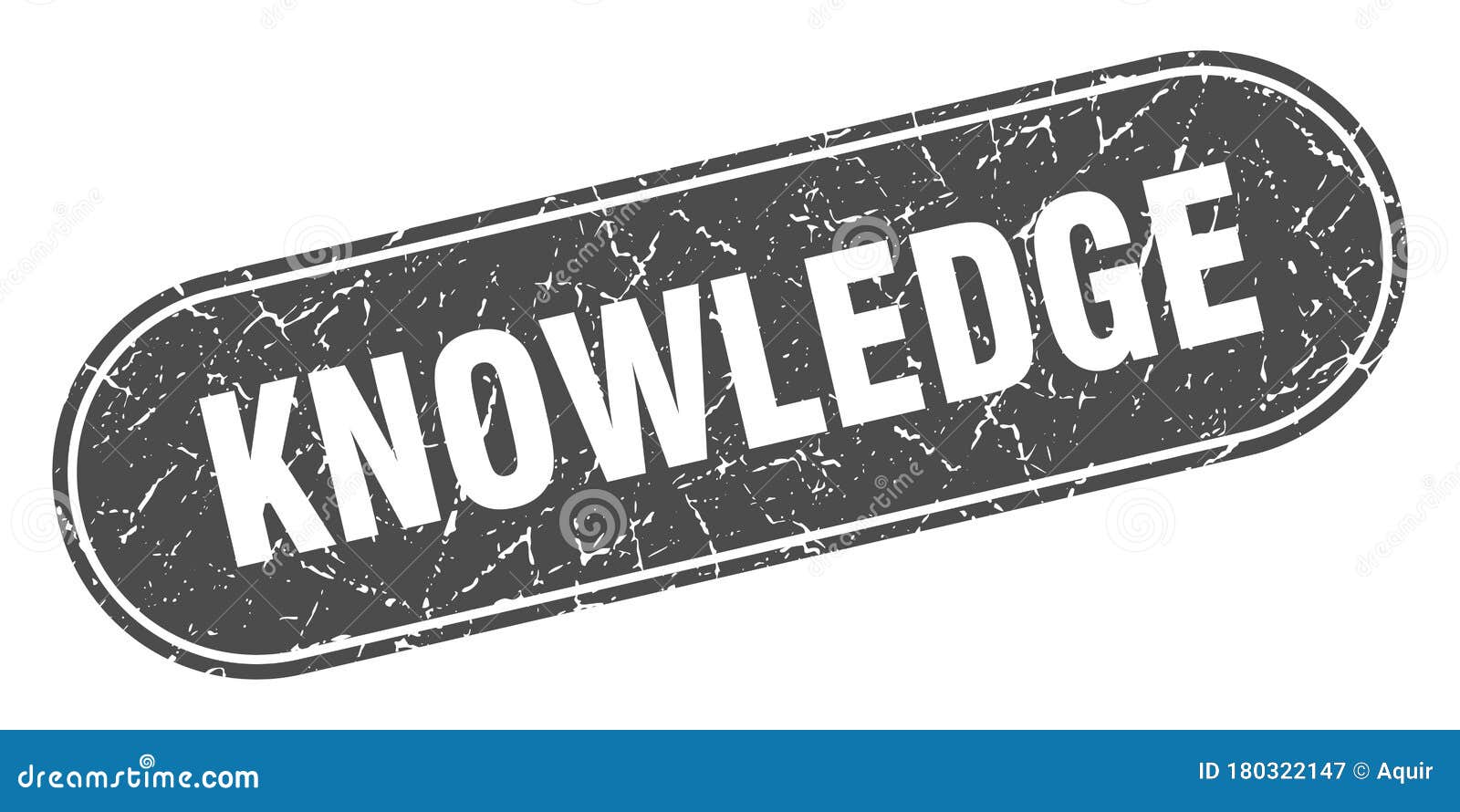 Knowledge Sign. Knowledge Grunge Stamp Stock Vector - Illustration of ...
