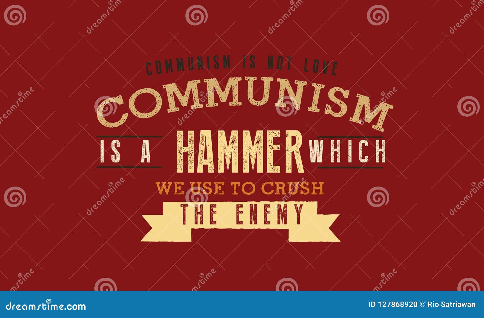 Kommunismus Ist Nicht Liebe Kommunismus Ist Ein Hammer Vektor Abbildung ...