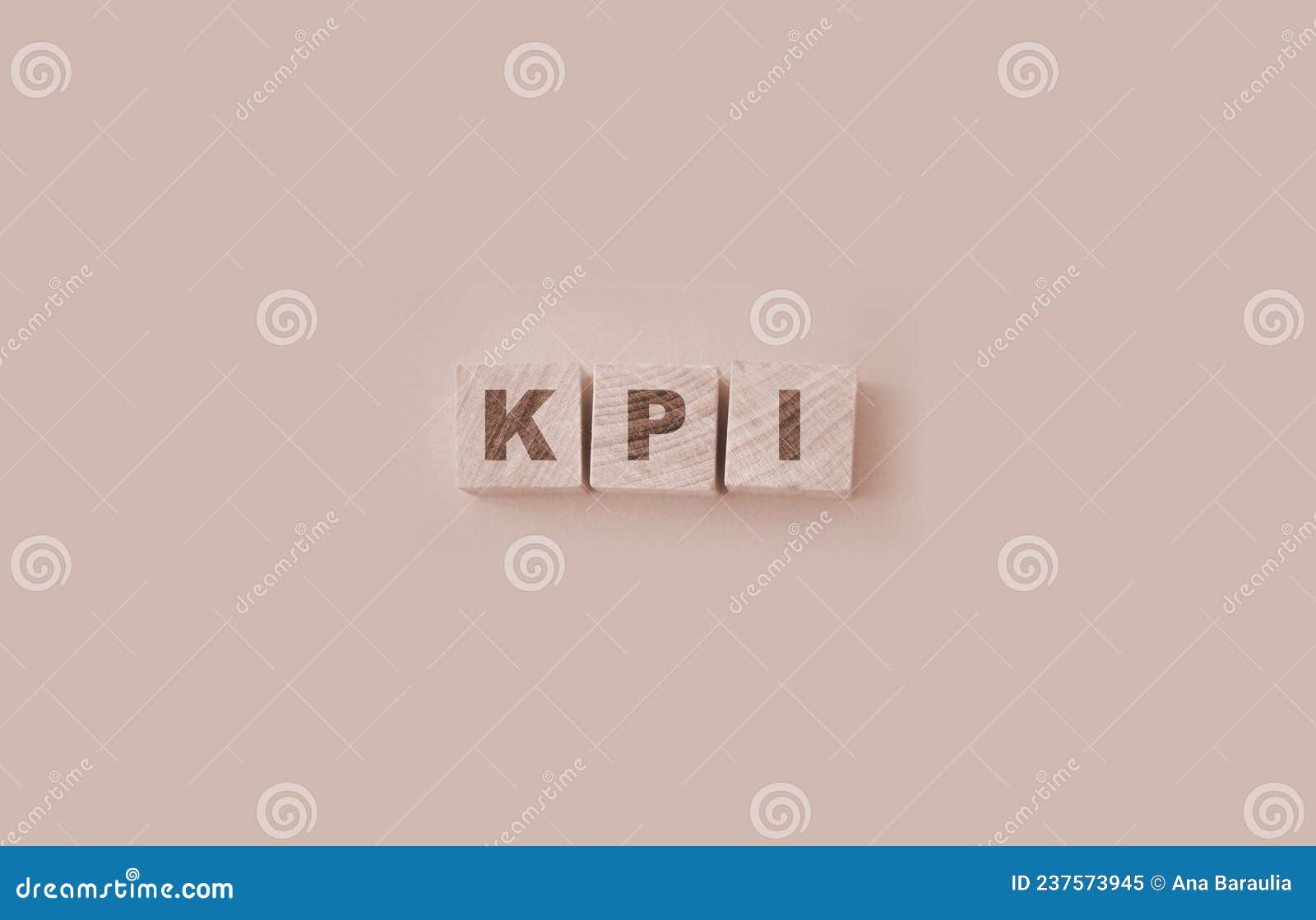 Kpi Word Written In Wooden Cubes Key Performance Indicator Business