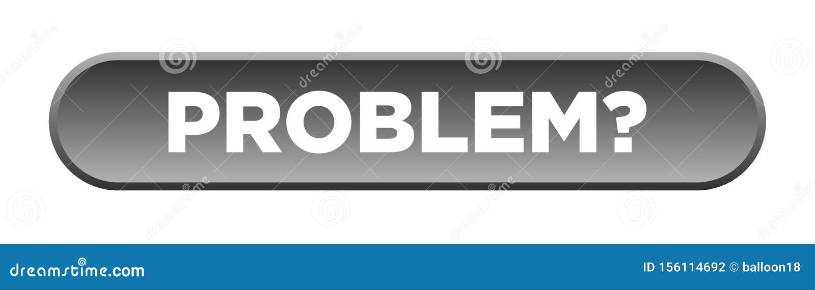 Problem button stock vector. Illustration of background - 156114692