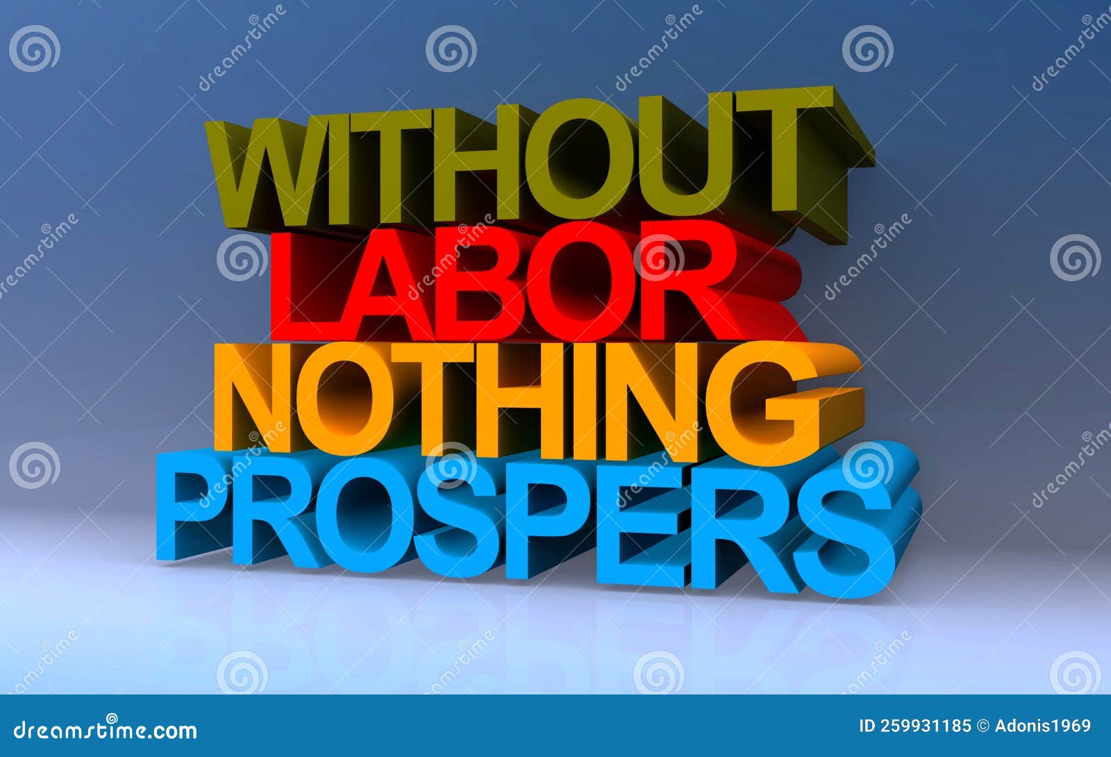 Without Labor Nothing Prospers on Blue Stock Illustration ...