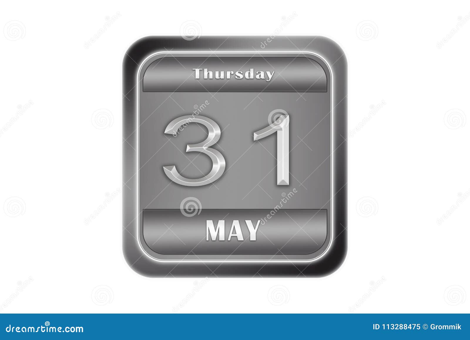 A Large Metal Plate with the Date of May 31, Thursday Stock ...