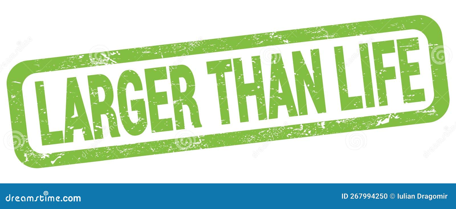 LARGER THAN LIFE Text On Black-green Rectangle Stamp Sign Stock Photo ...
