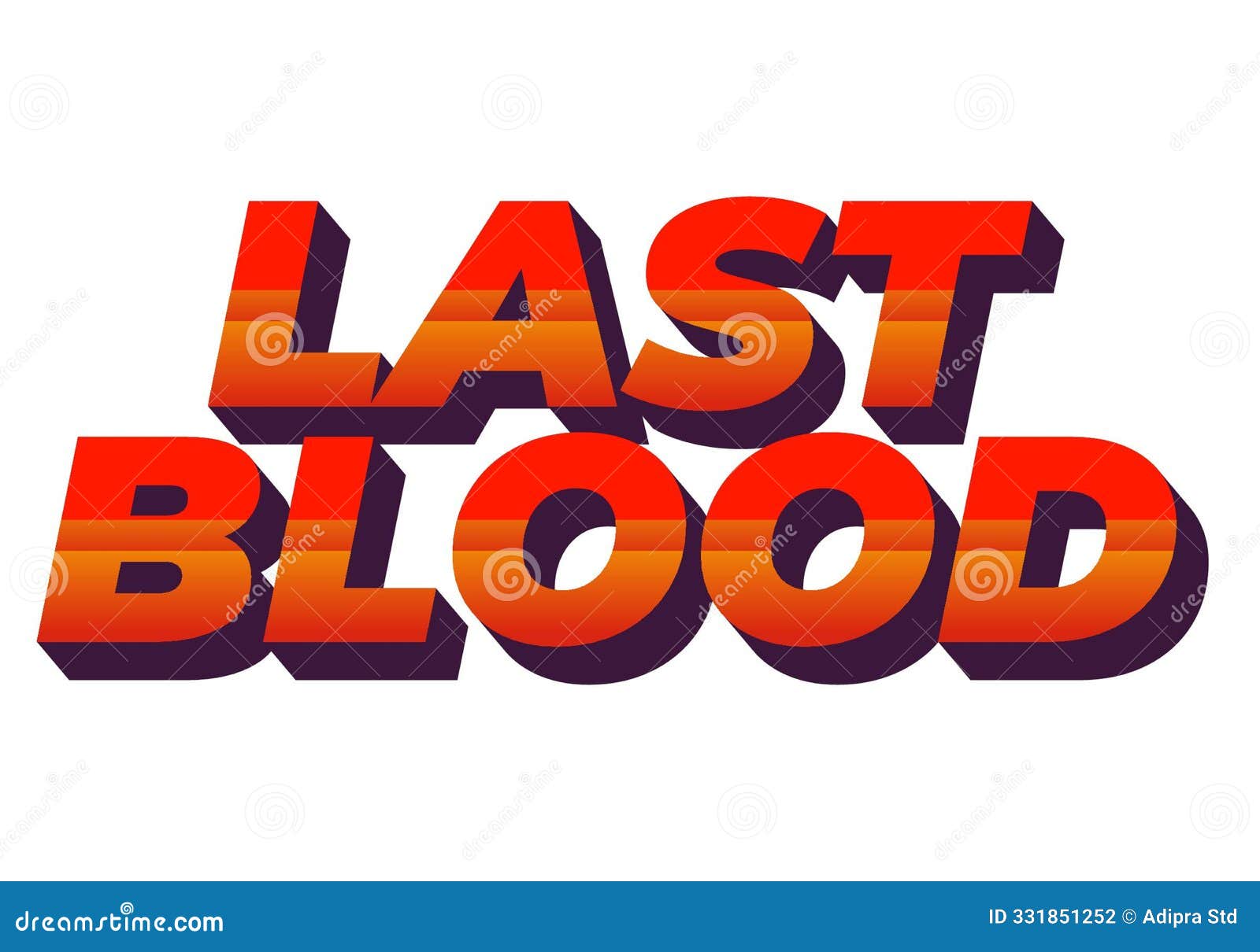 Last Blood. Text Effect in 3D Style with Good Colors Stock Illustration ...