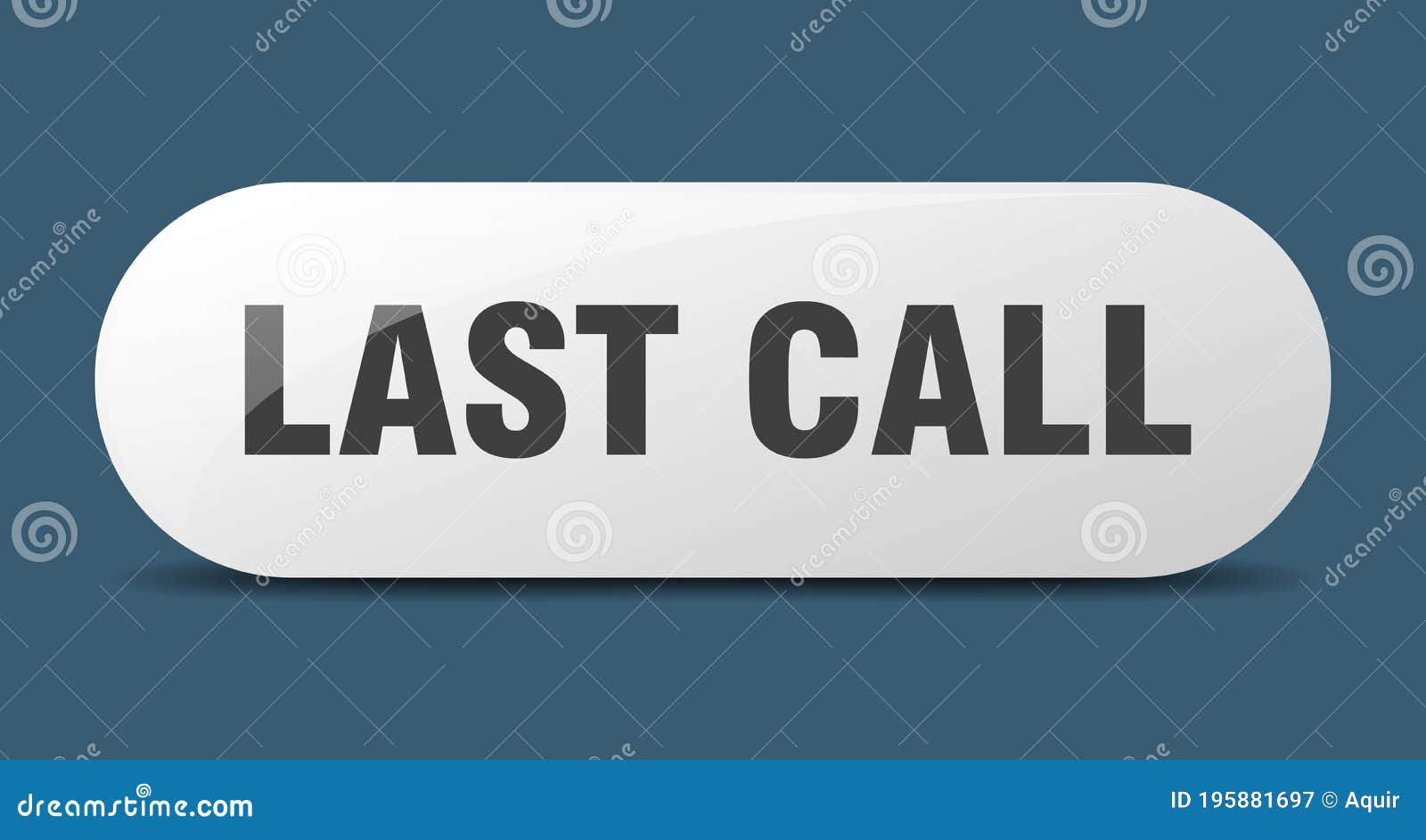 Last Call Button. Last Call Sign. Key. Push Button Stock Vector ...