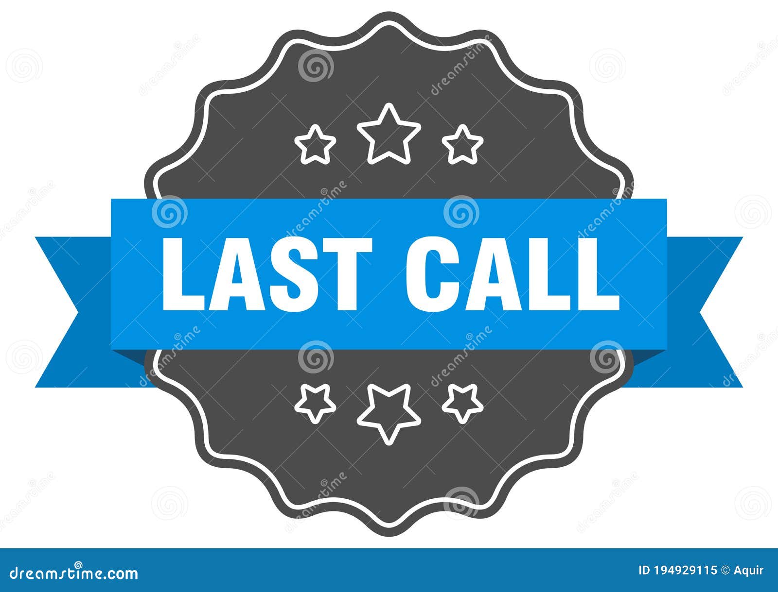 Last call label stock vector. Illustration of call, label - 194929115