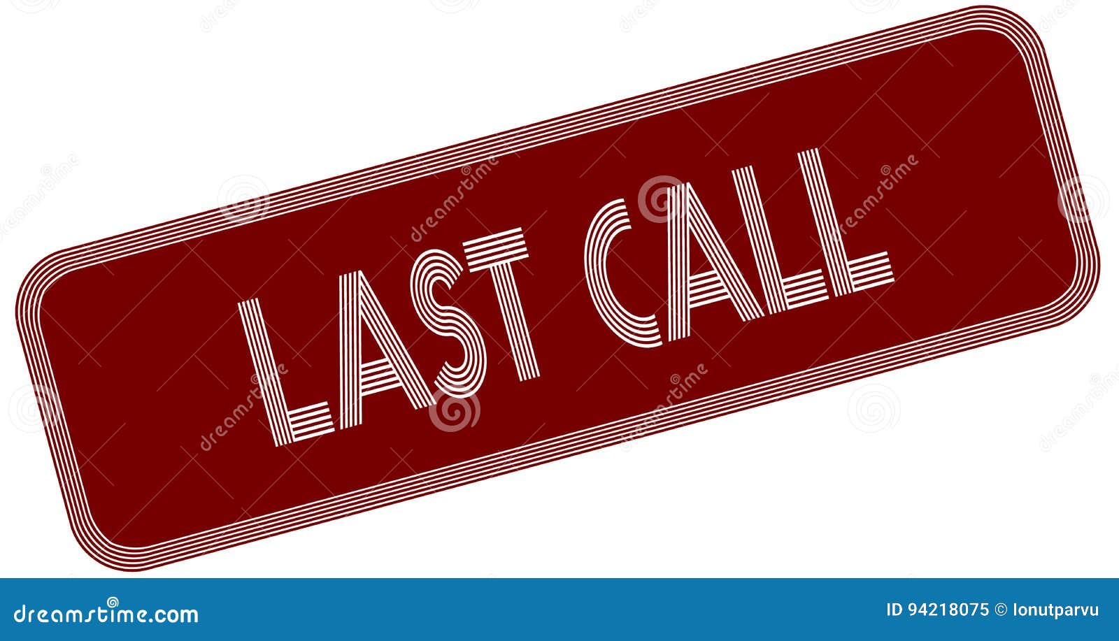 LAST CALL on red label. stock illustration. Illustration of sticker ...
