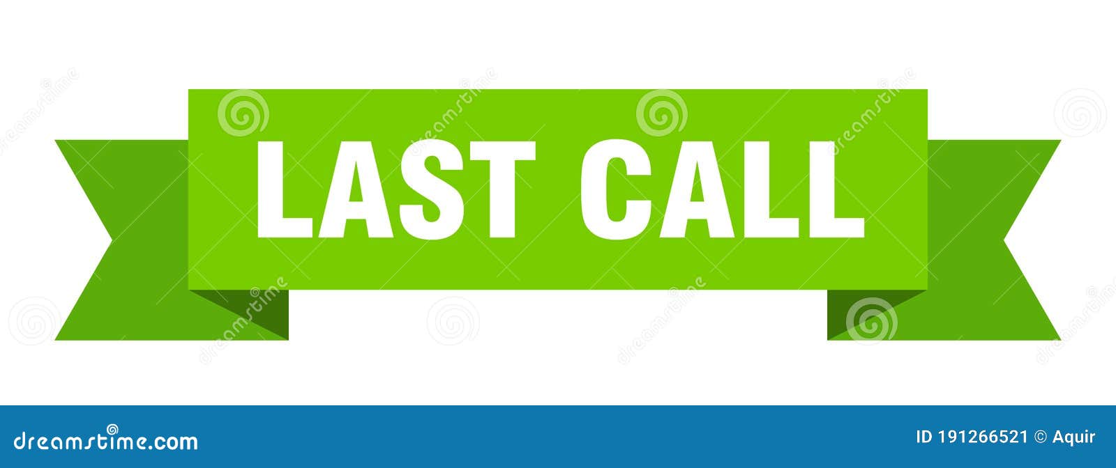 Last call ribbon. stock vector. Illustration of vignette - 191266521