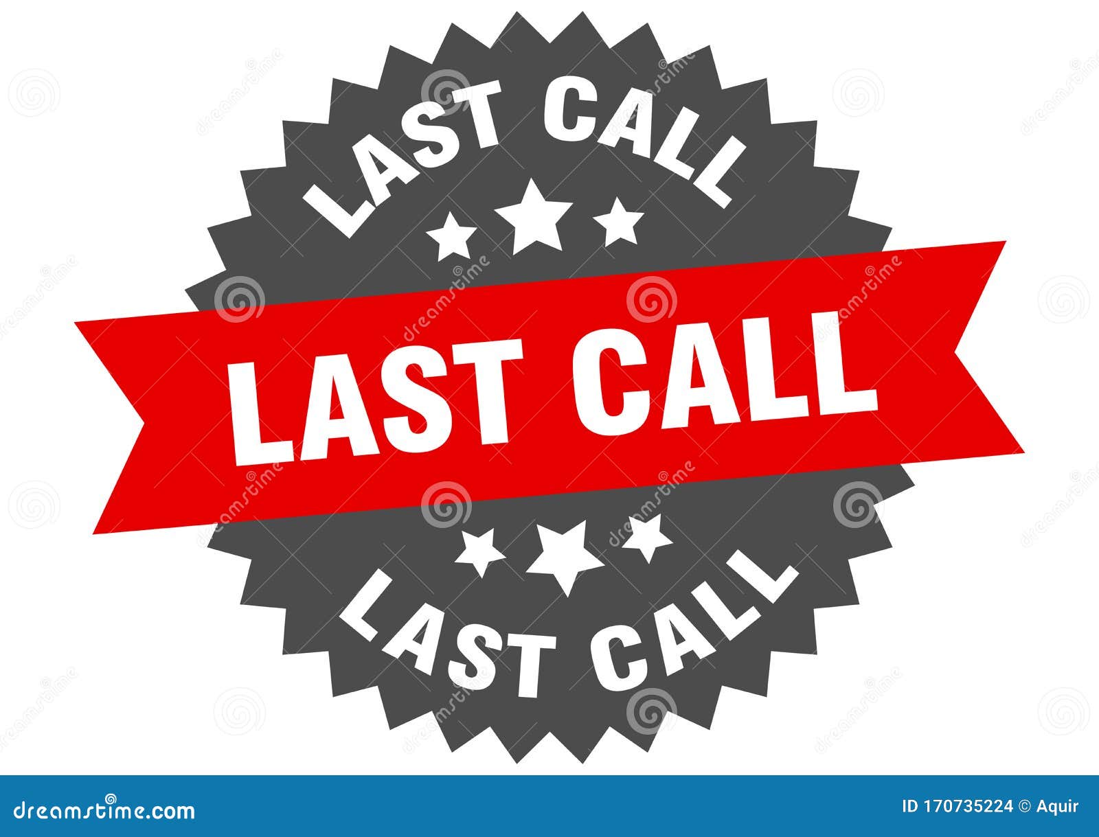Last Call Sign. Last Call Circular Band Label. Last Call Sticker Stock ...