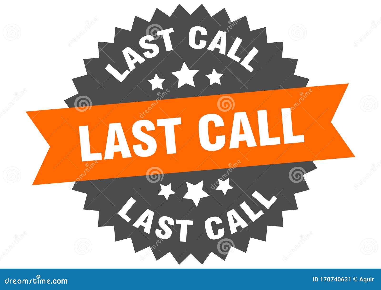 Last Call Sign. Last Call Circular Band Label. Last Call Sticker Stock ...