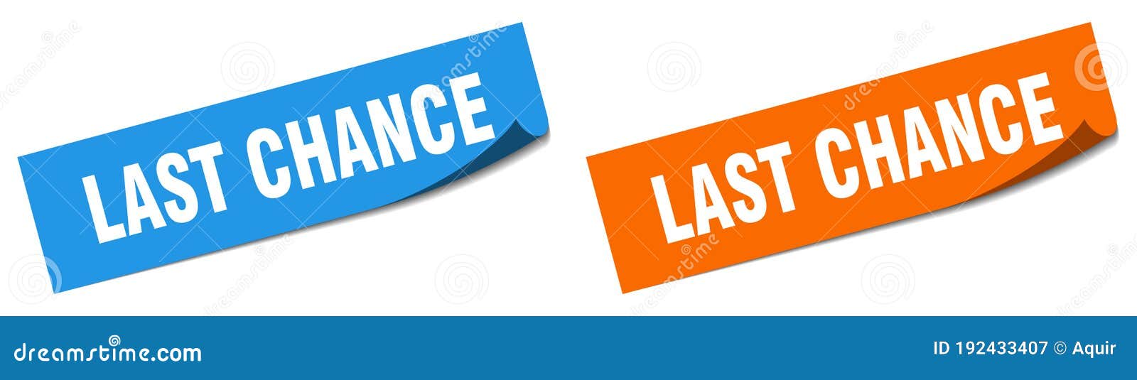 Last Chance Sticker. Last Chance Sign Set Stock Vector - Illustration ...