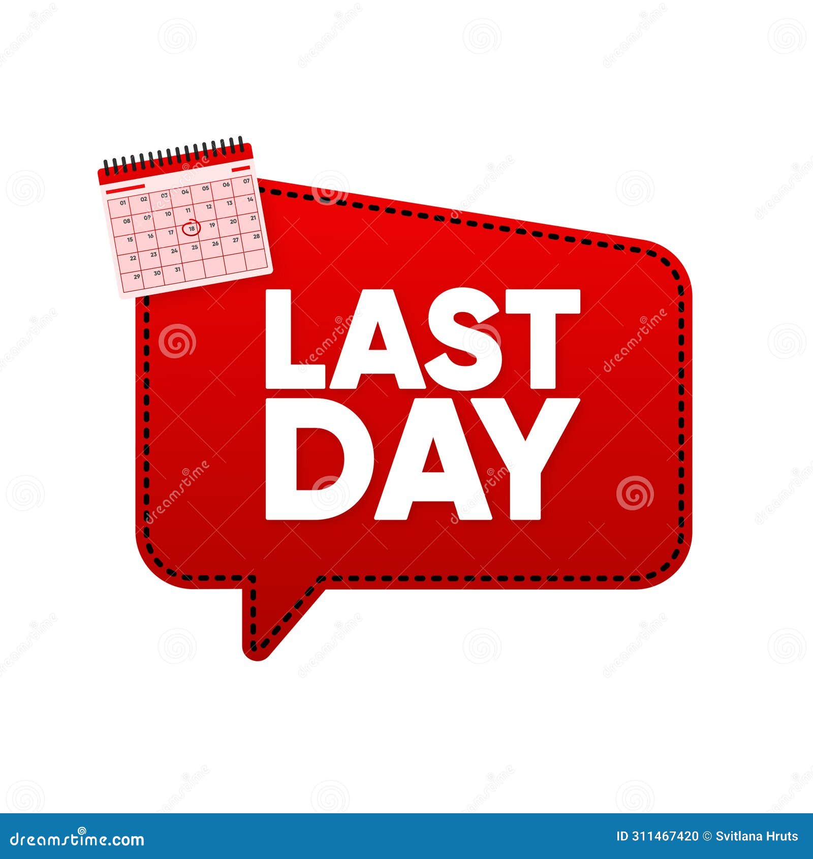 Last Day Countdown Banner. Calendar and Bubble Message. Calendar ...