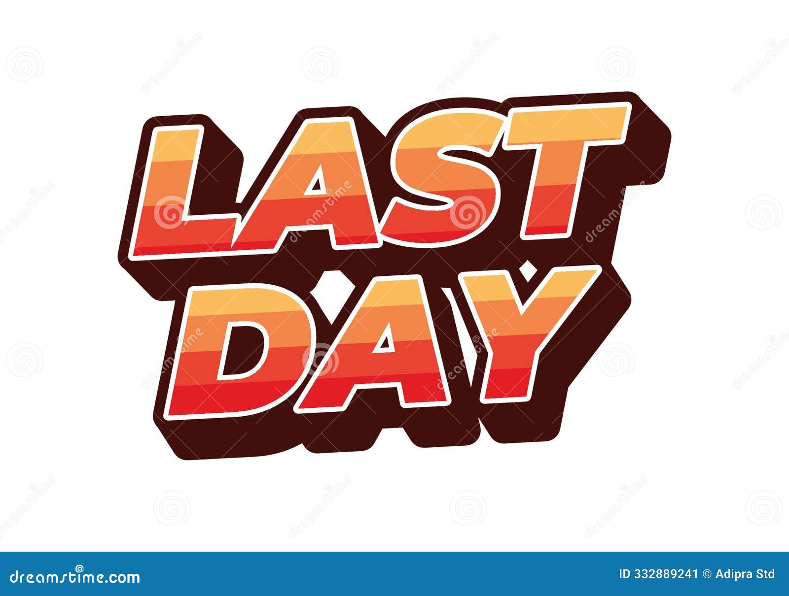 Last Day. Text Effect in 3D Style with Modern Colors Stock Illustration ...