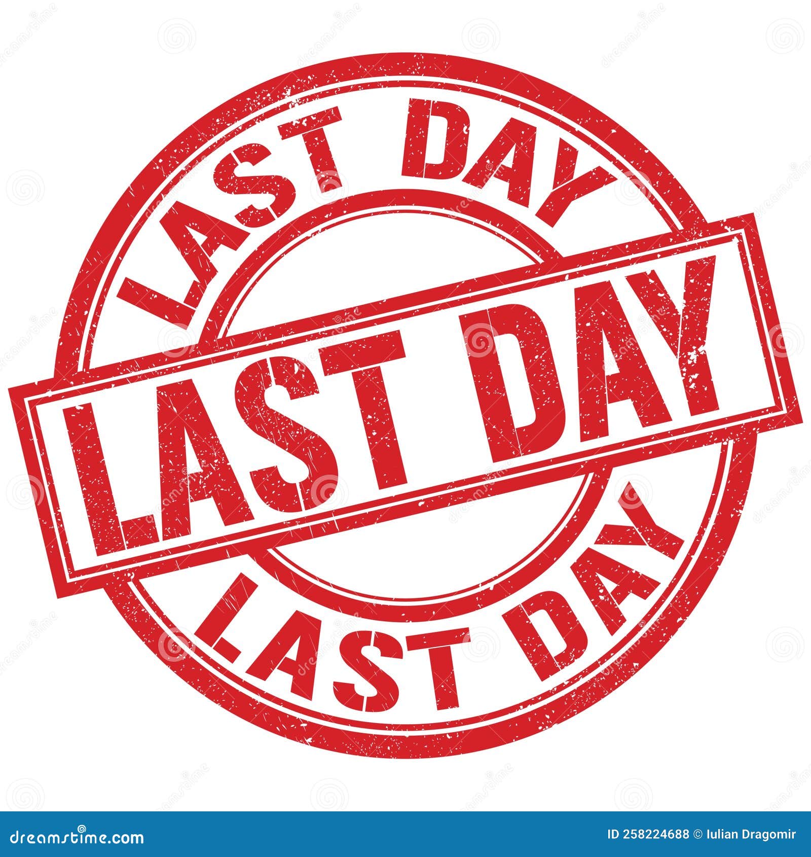 LAST DAY Written Word on Red Stamp Sign Stock Illustration ...