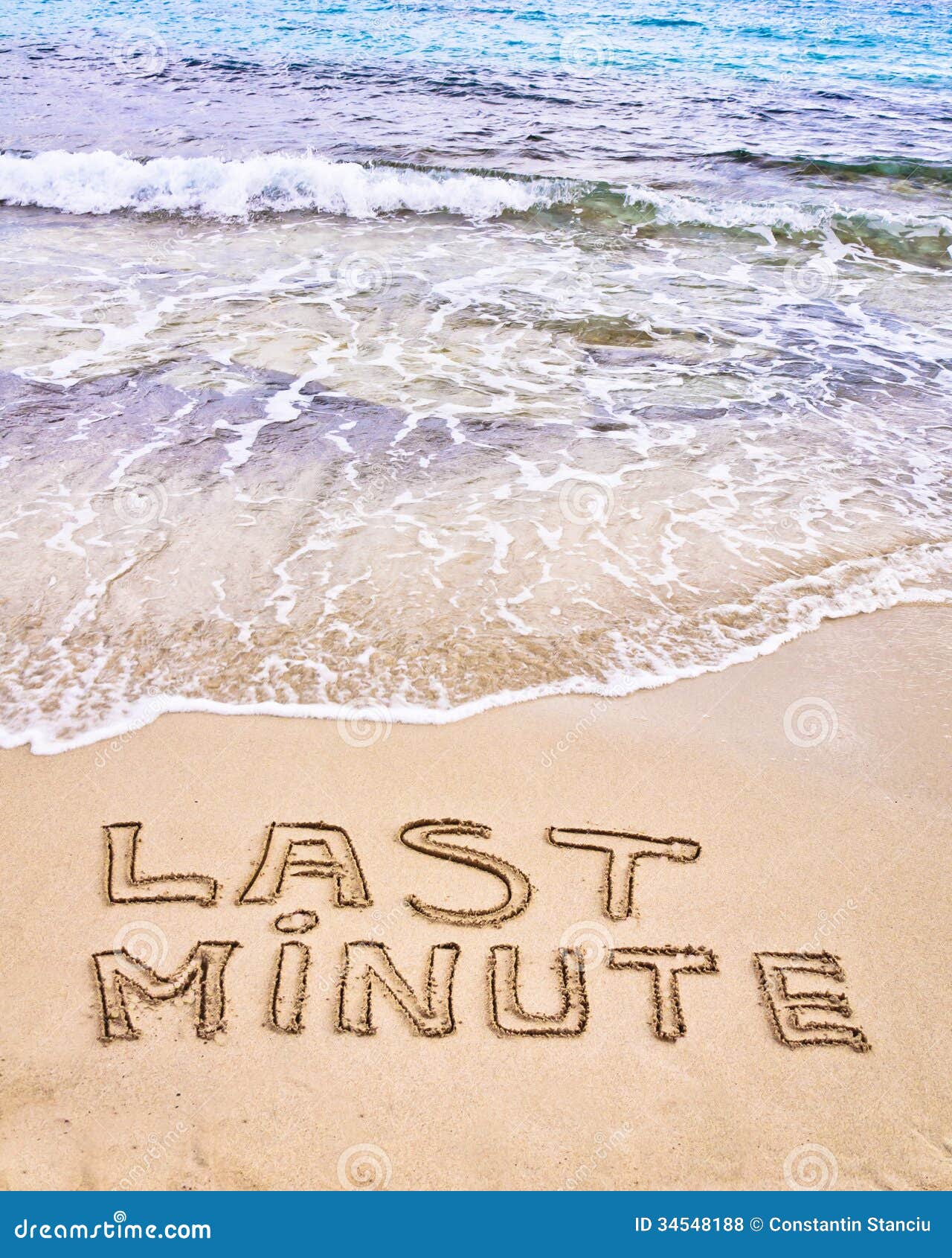 Last Minute Written on Sand, with Waves in Background Stock Photo ...