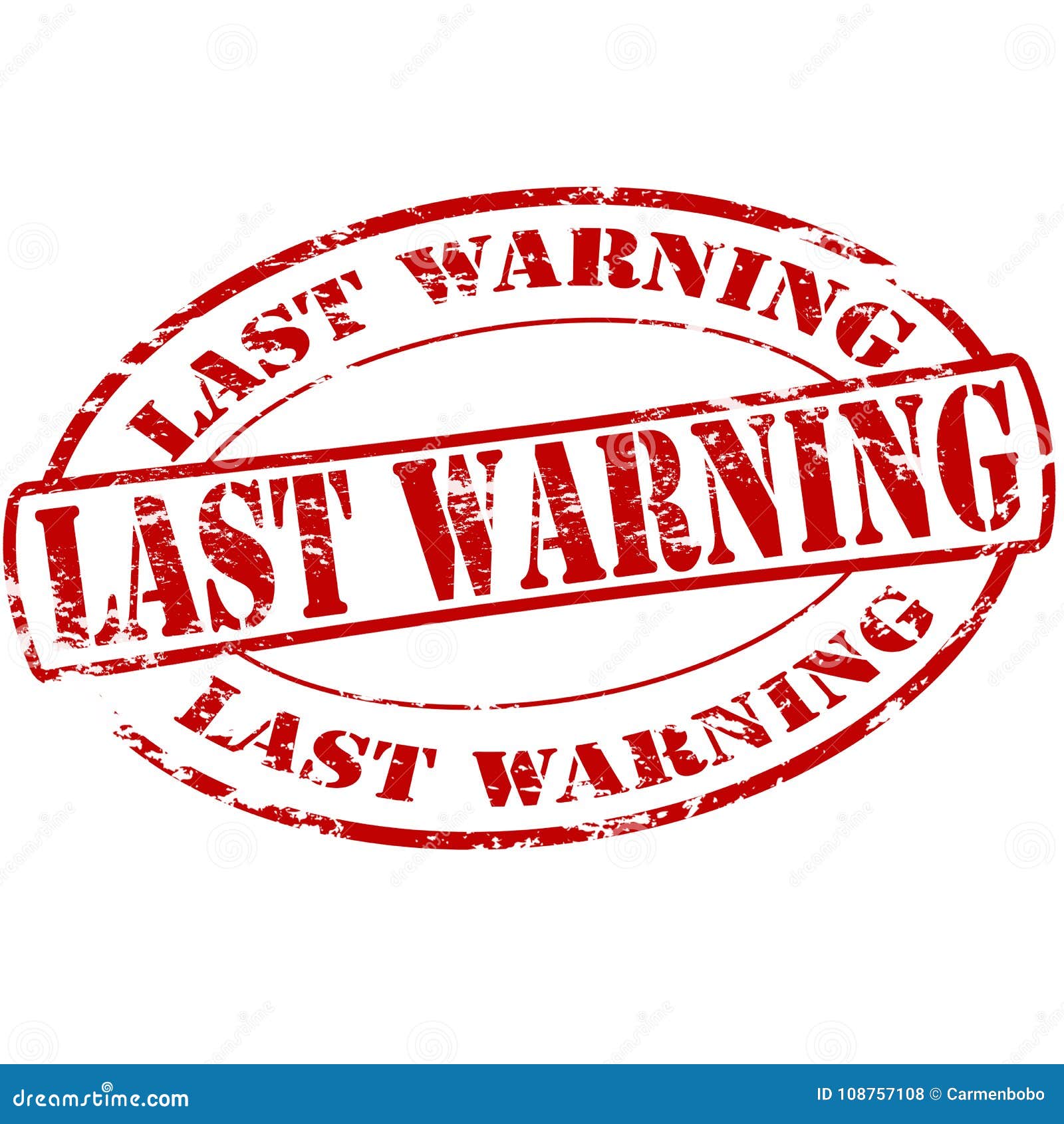 Last warning stock illustration. Illustration of last - 108757108