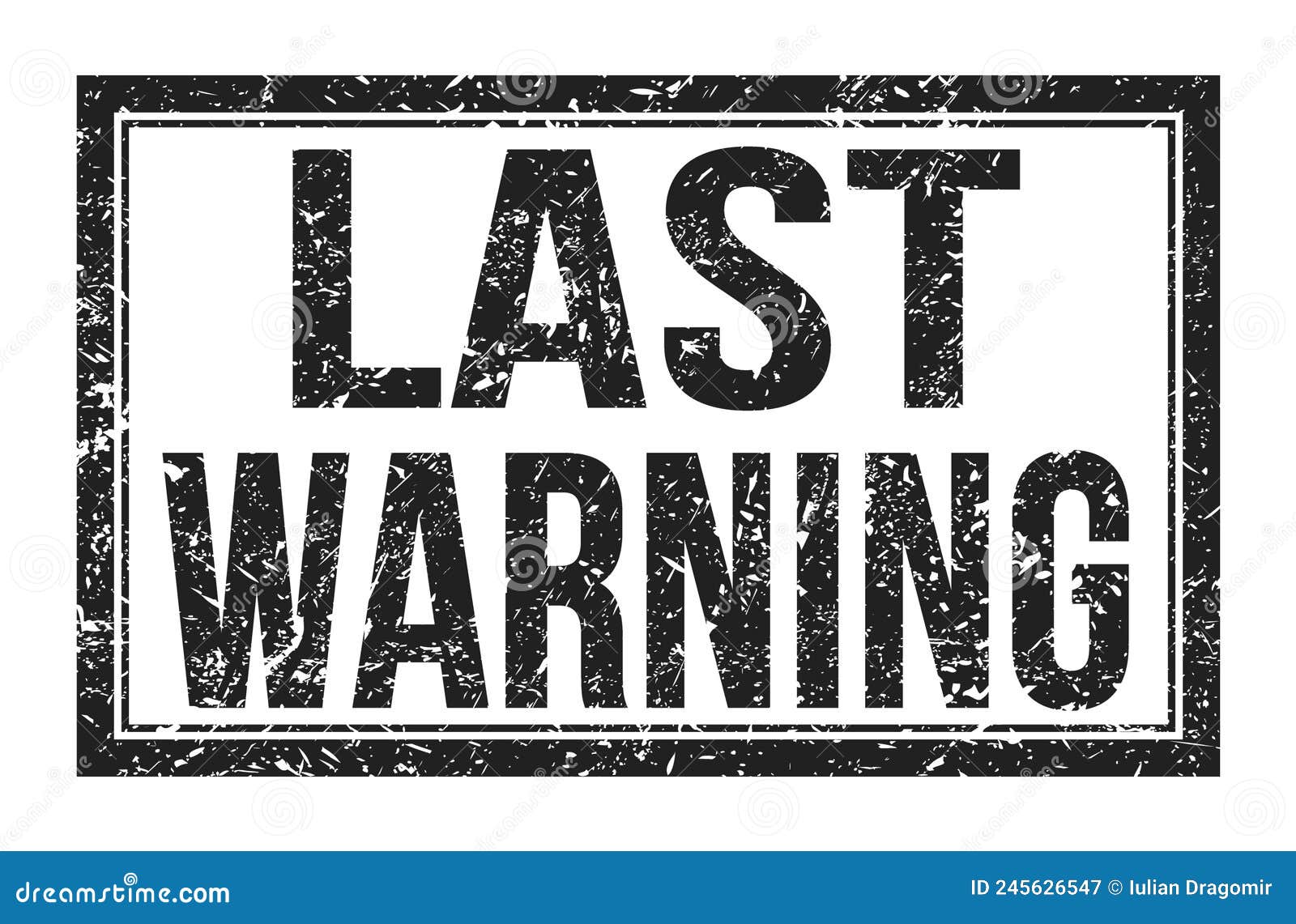 LAST WARNING, Words on Black Rectangle Stamp Sign Stock Illustration ...