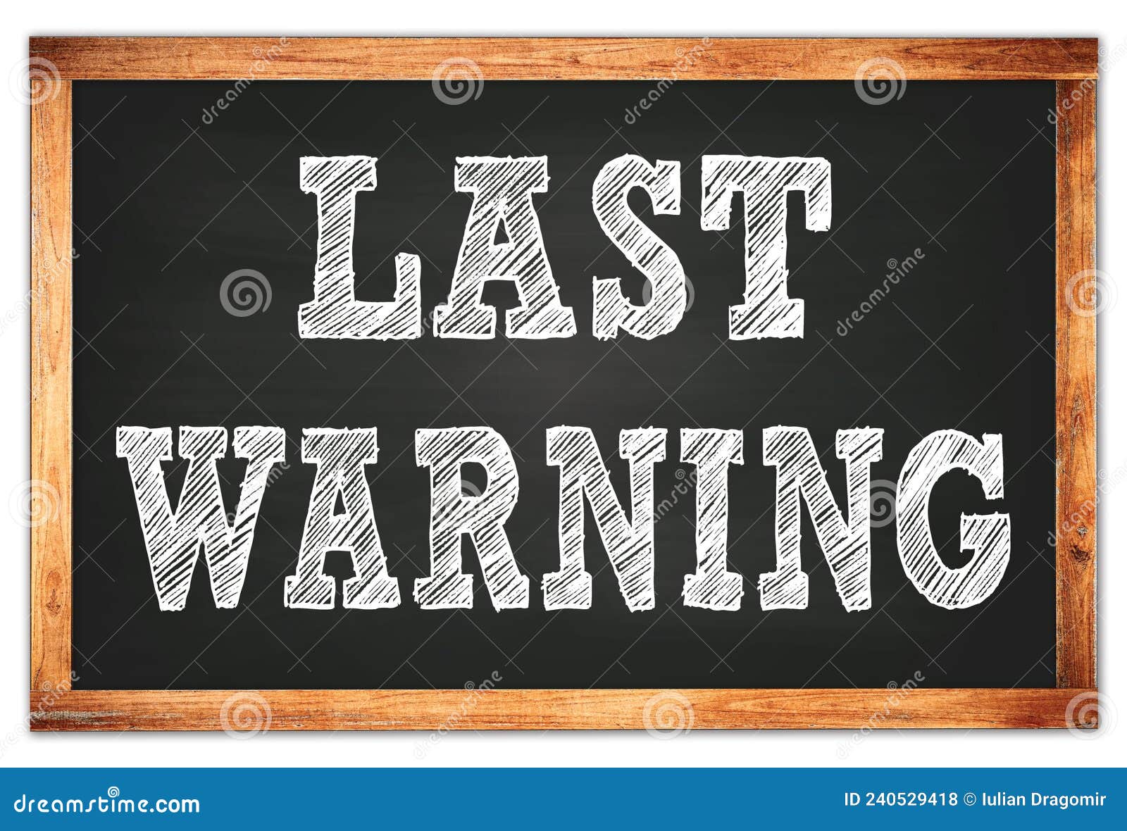 LAST WARNING Words on Black Wooden Frame School Blackboard Stock Photo ...