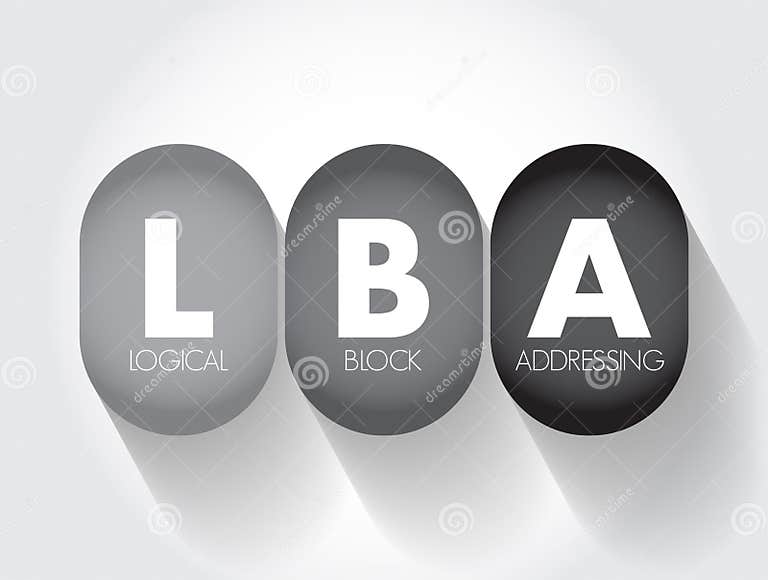 LBA - Logical Block Addressing is a Common Scheme Used for Specifying ...