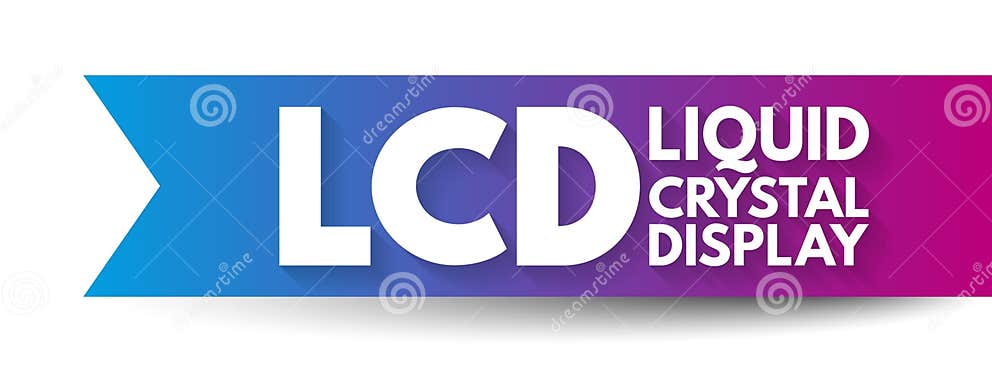 LCD - Liquid Crystal Display is a Type of Flat Panel Display Which Uses ...