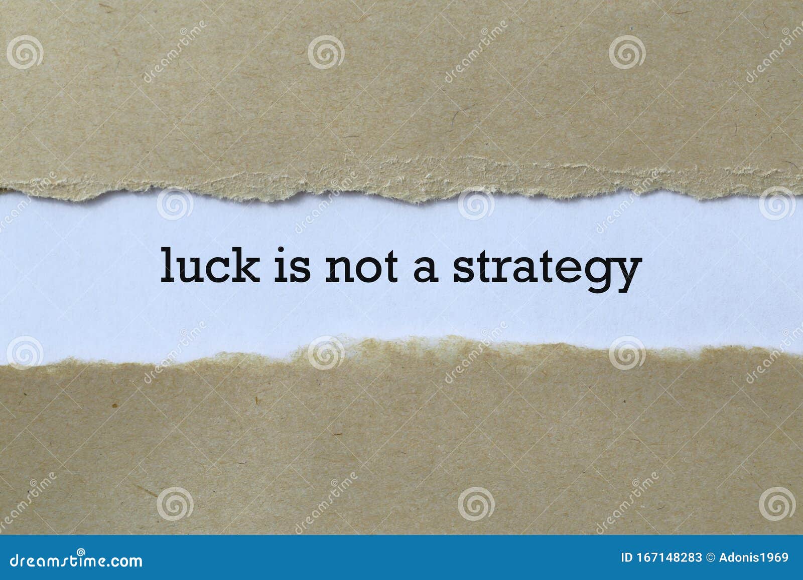 Luck is not a strategy stock image. Image of luck, management - 167148283