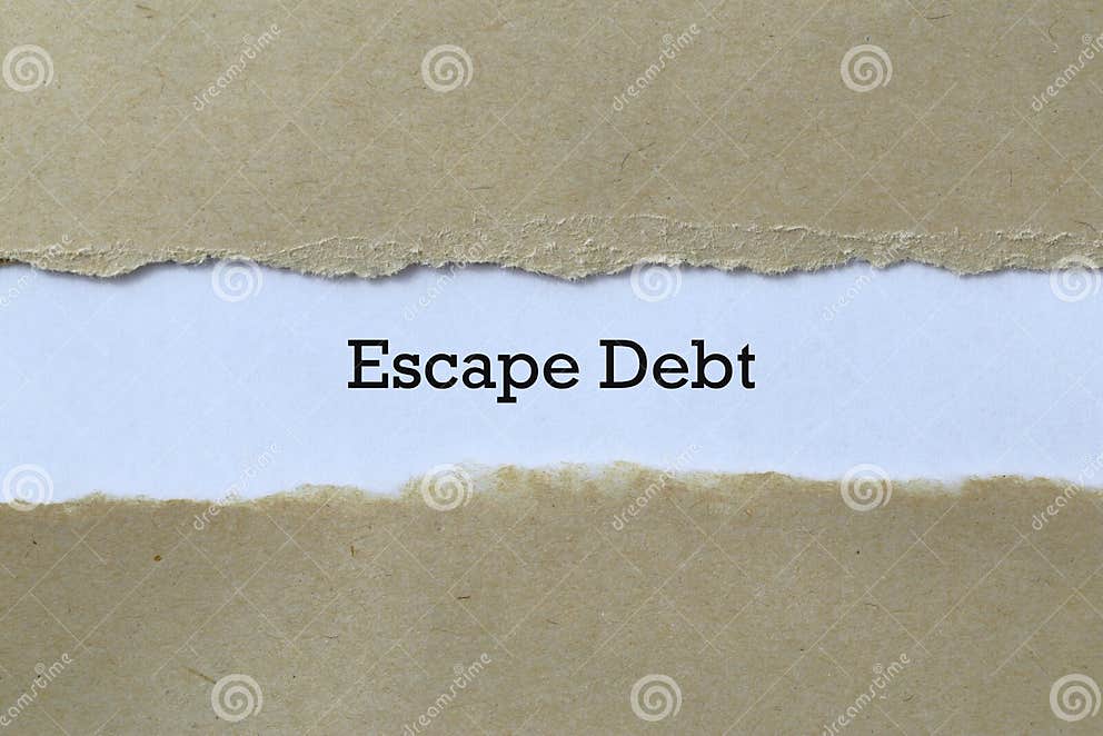 Escape debt on paper stock photo. Image of burden, debt - 206666768