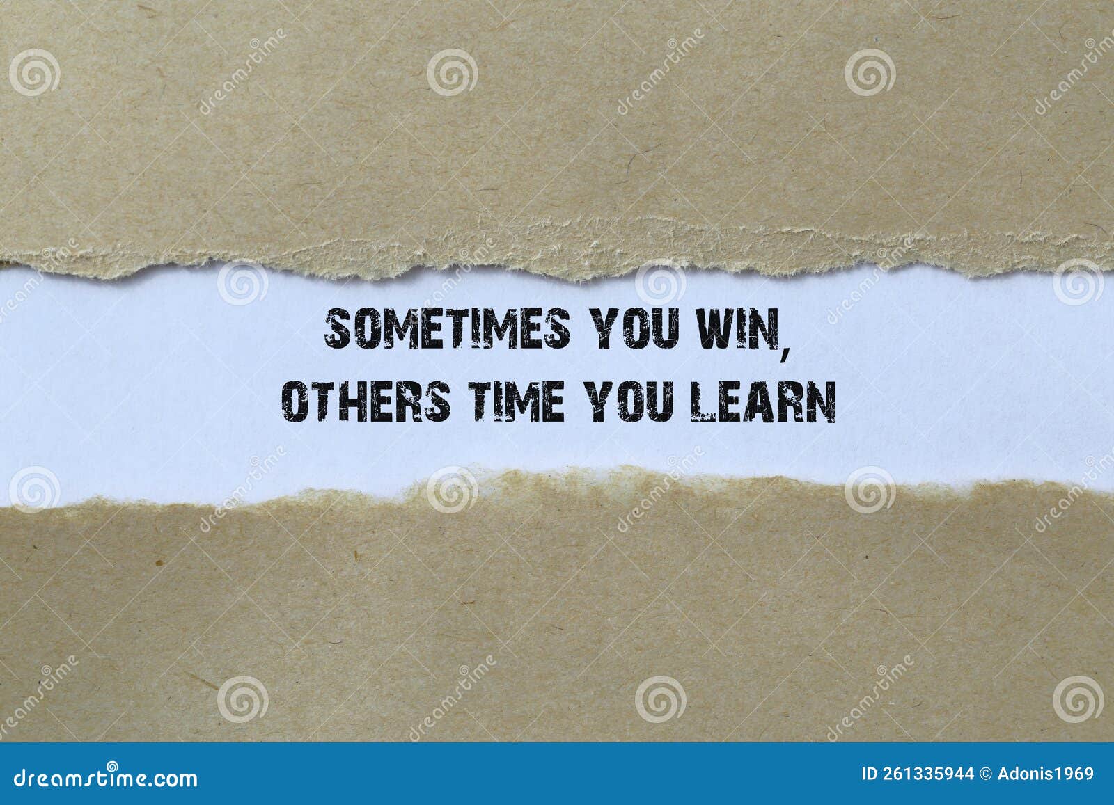 Sometimes You Win Others Time You Learn on White Paper Stock Photo ...