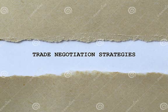 Trade Negotiation Strategies on White Paper Stock Image - Image of ...