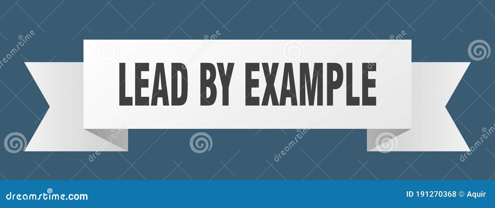 Lead by example ribbon. stock vector. Illustration of ribbon - 191270368