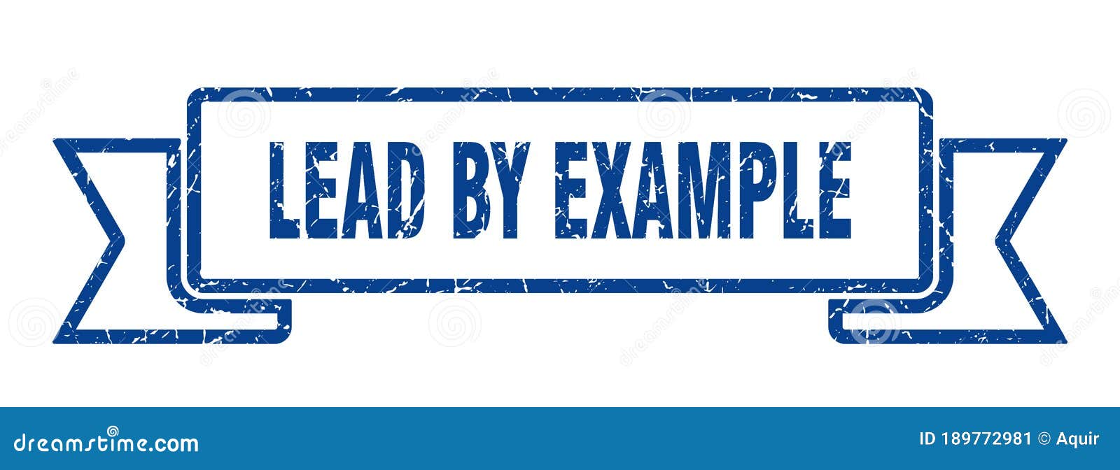 Lead by Example Ribbon. Lead by Example Grunge Band Sign Stock Vector ...
