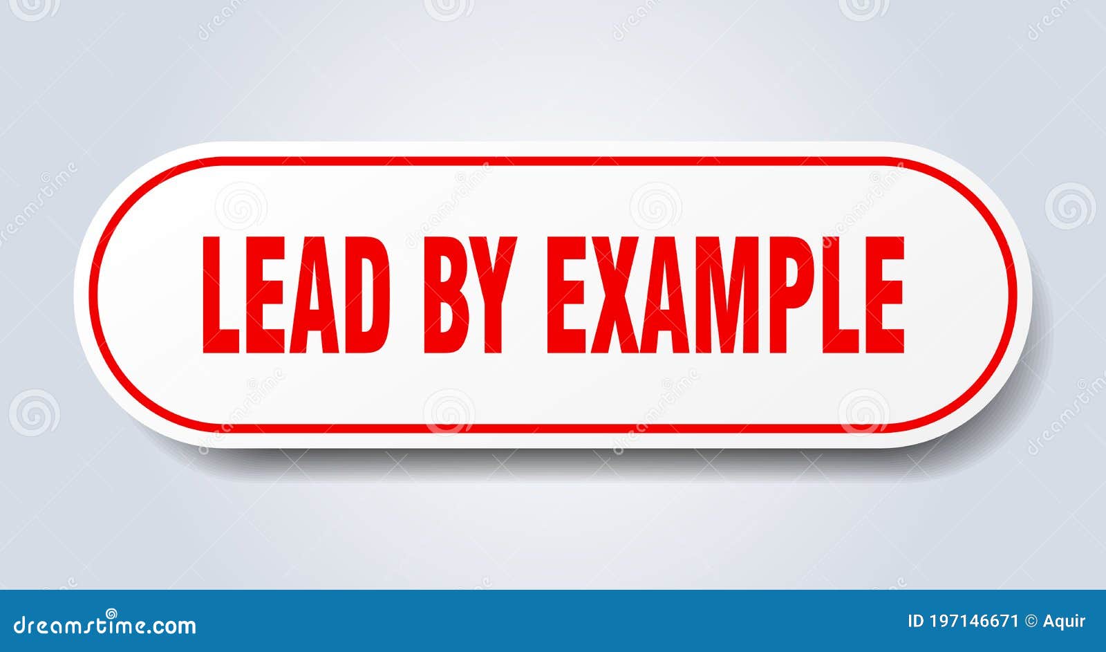 Lead by example sticker. stock vector. Illustration of vector - 197146671