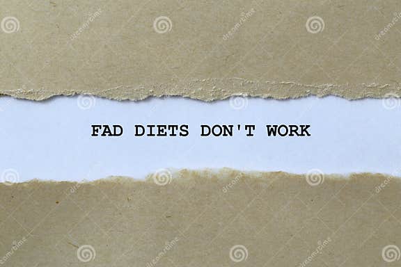 Fad Diets Don T Work on White Paper Stock Image - Image of effective ...
