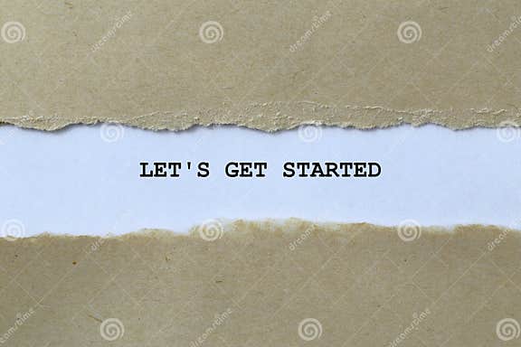 Let S Get Started on White Paper Stock Photo - Image of initiate, step: 288628816