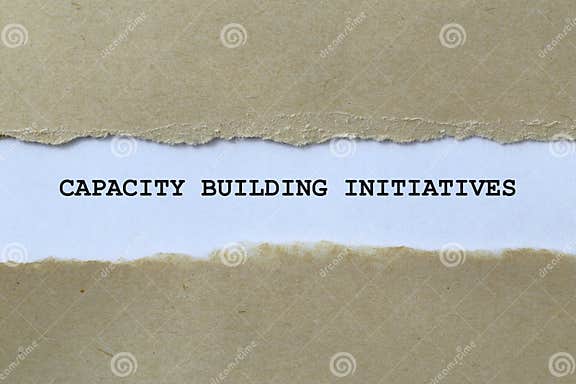 Capacity Building Initiatives on White Paper Stock Photo - Image of ...