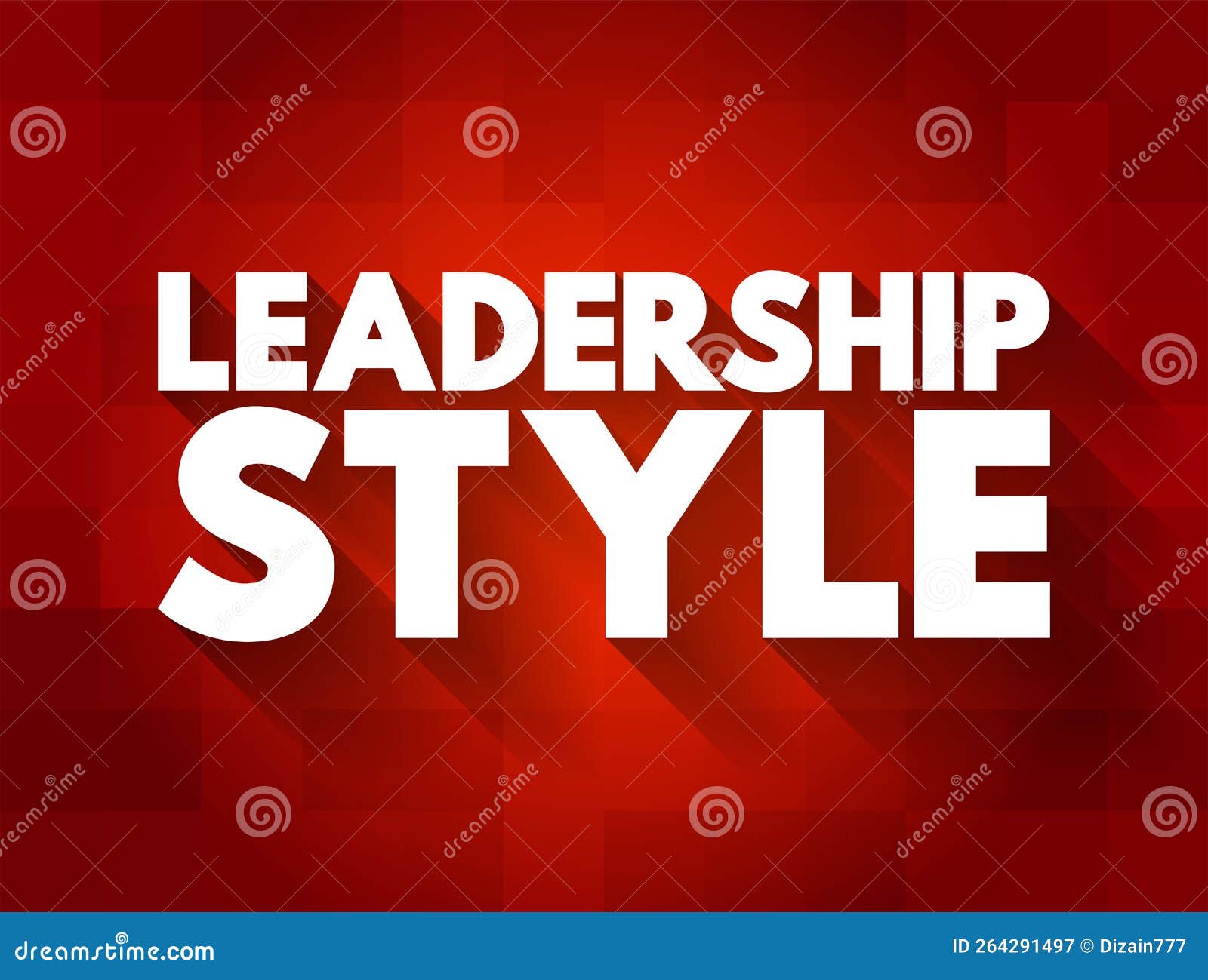 Leadership Style - Leader`s Method of Providing Direction, Implementing ...