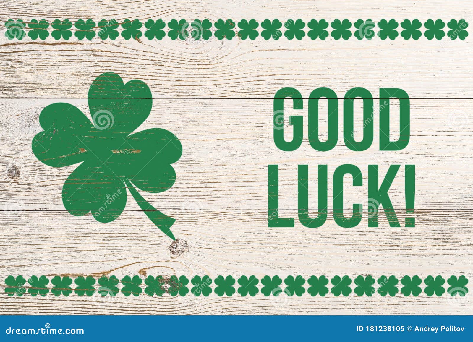 4 Leaf Clover and Green Text Good Luck Stock Image - Image of shamrock ...